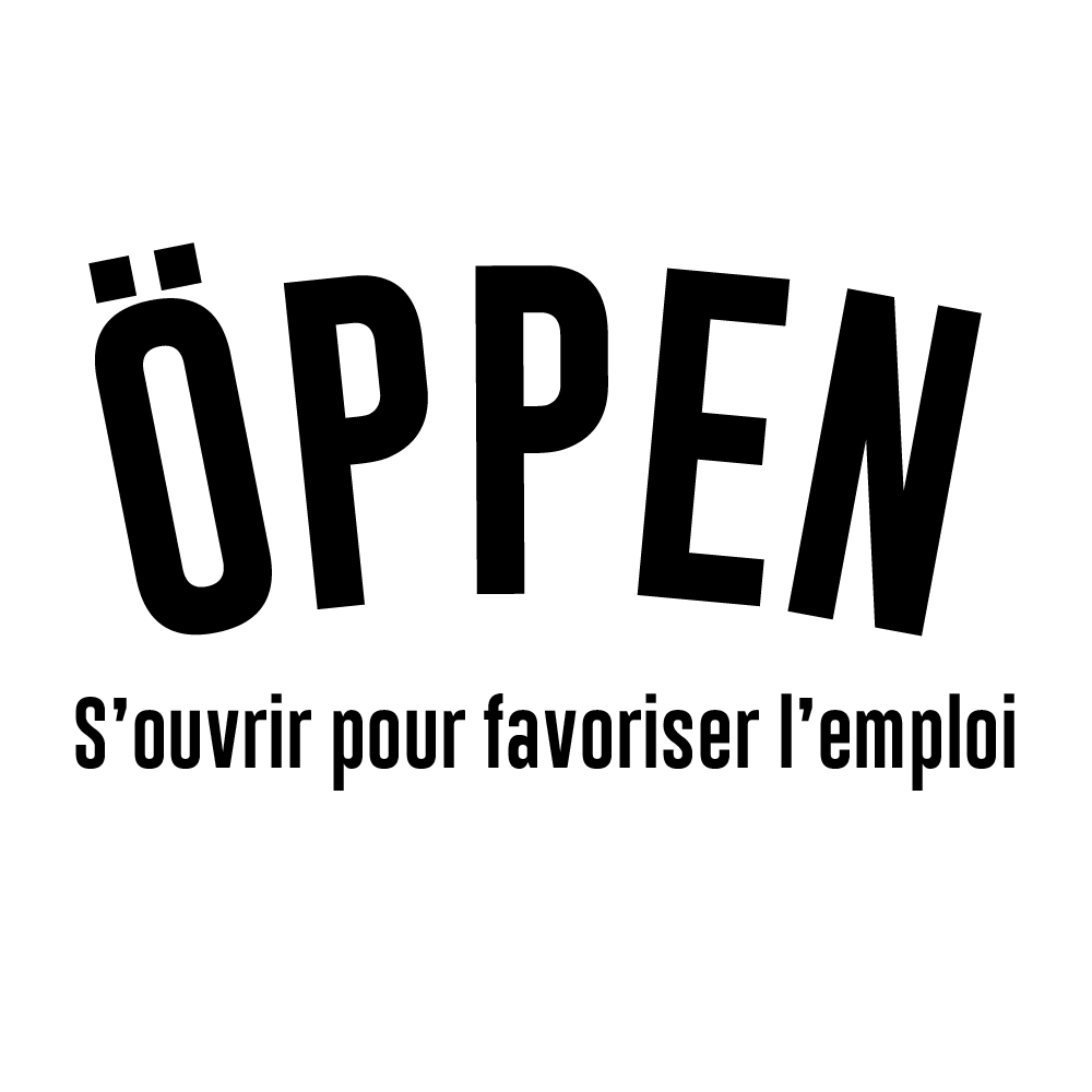 Öppen ~ S'ouvrir pour favoriser l'emploi